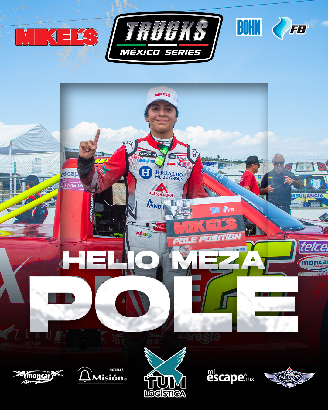 EL DEBUTANTE HELIO MEZA, SORPRENDE Y TOMA LA “POLE” DE TRUCKS MÉXICO ...